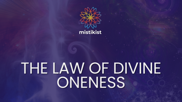 The Law of Divine Oneness: The Universal Connection