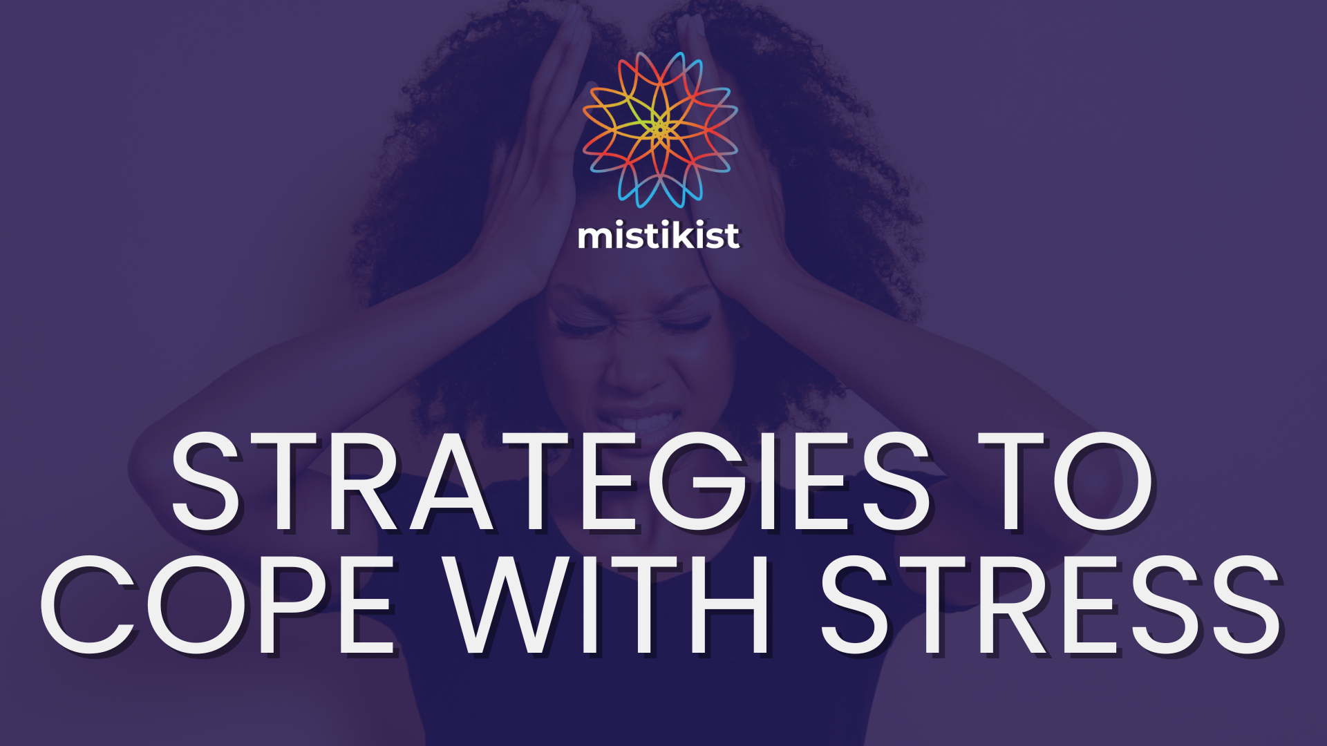 Strategies to Cope With Stress